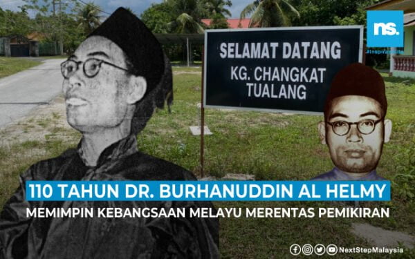 110 tahun Dr. Burhanuddin al-Helmy (Siri 1)