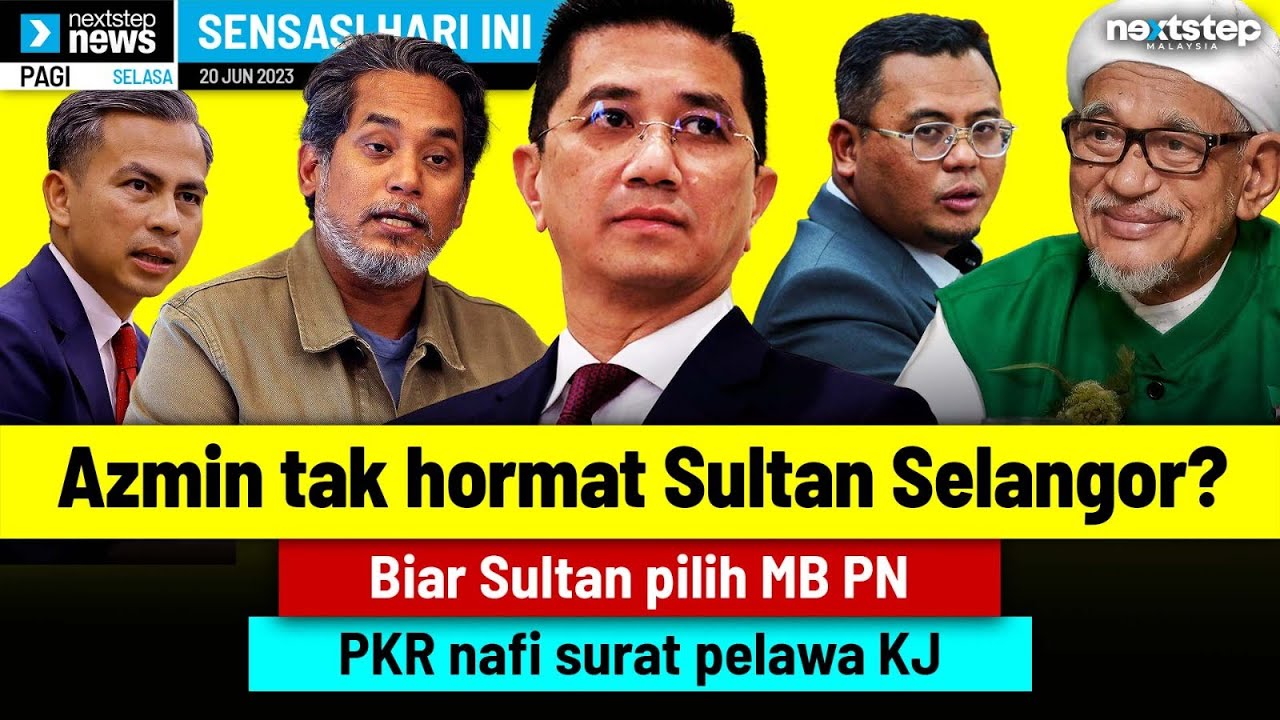 BIADAB! Azmin tak hormat Sultan Selangor? sah MB? PKR nafi surat pelawa ...